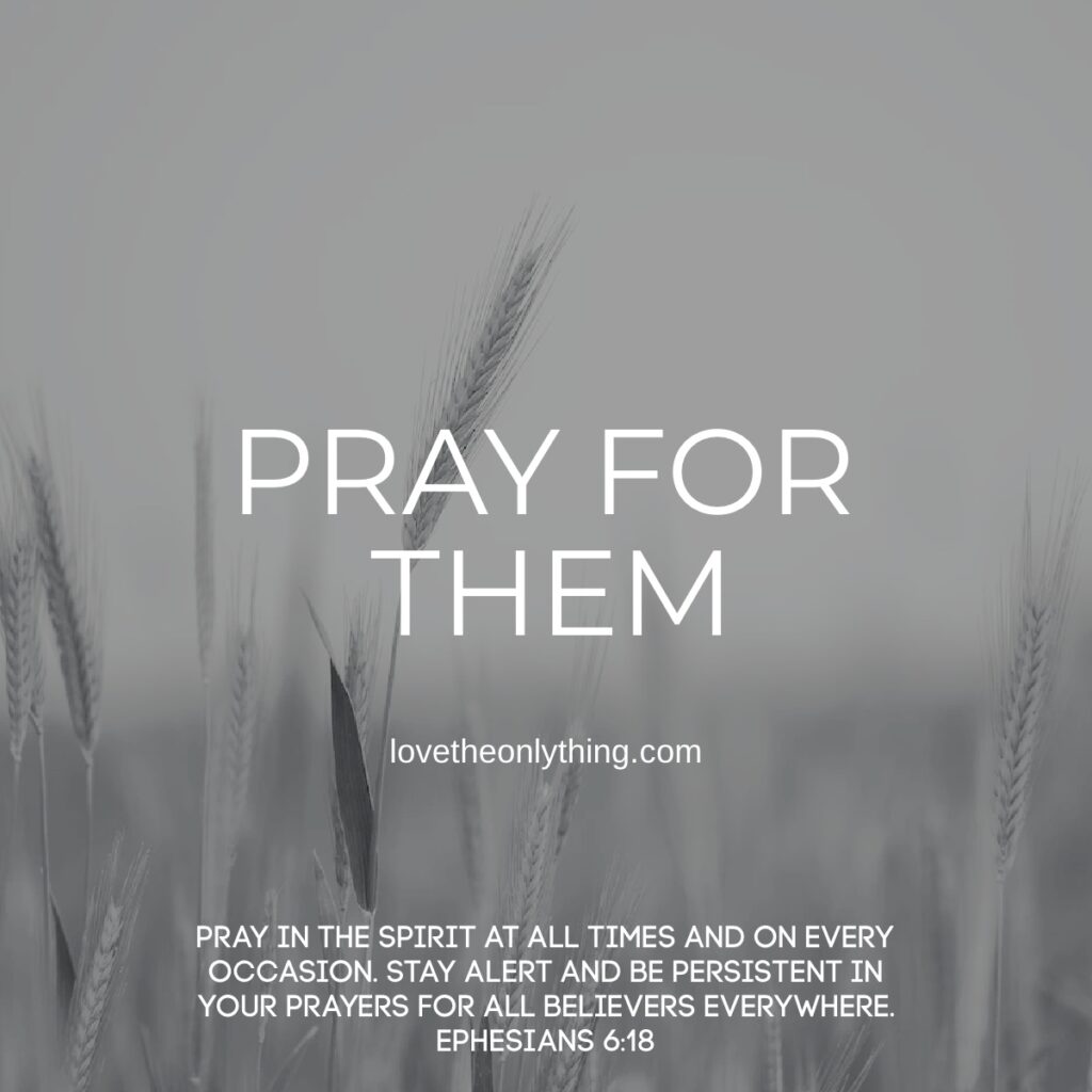 Pray For Them - Love, the Only Thing